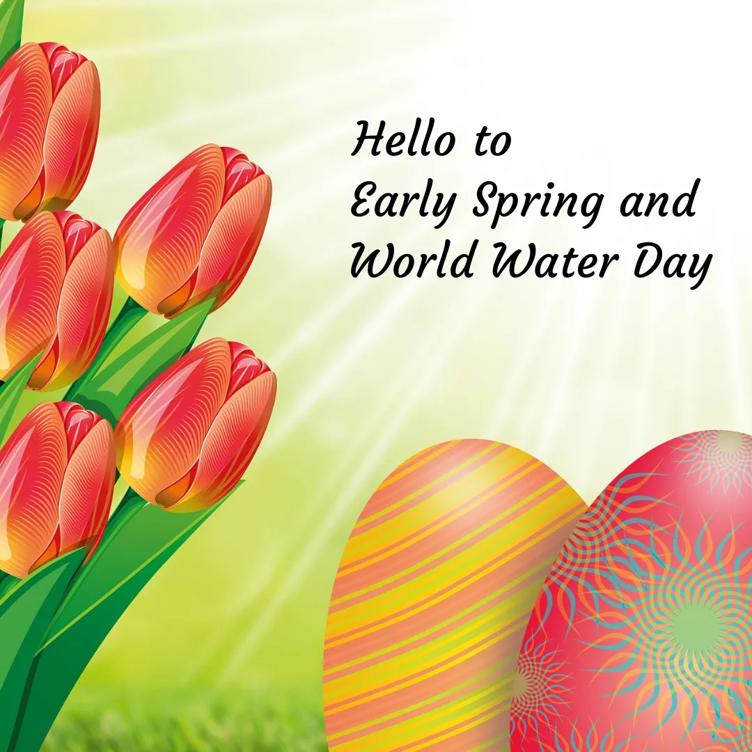 Hello to Early Spring and "World Water Day" - Steep Hill Food Co-op